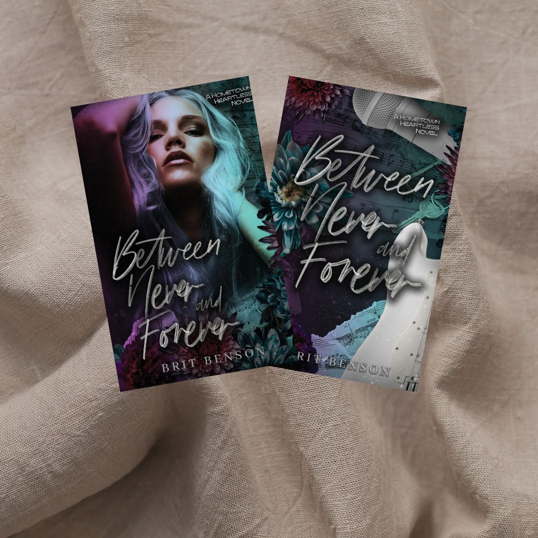 Between Never and Forever by Brit Benson – Forever After All Bookstore
